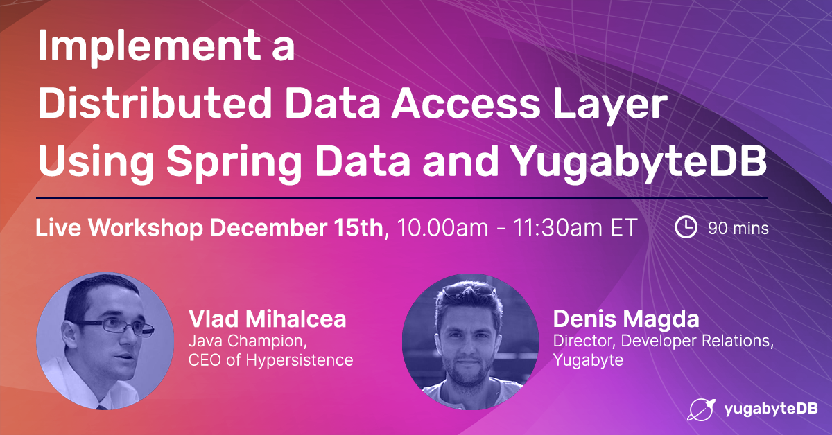 Implement A Distributed Data Access Layer Using Spring Data And Yugabytedb
